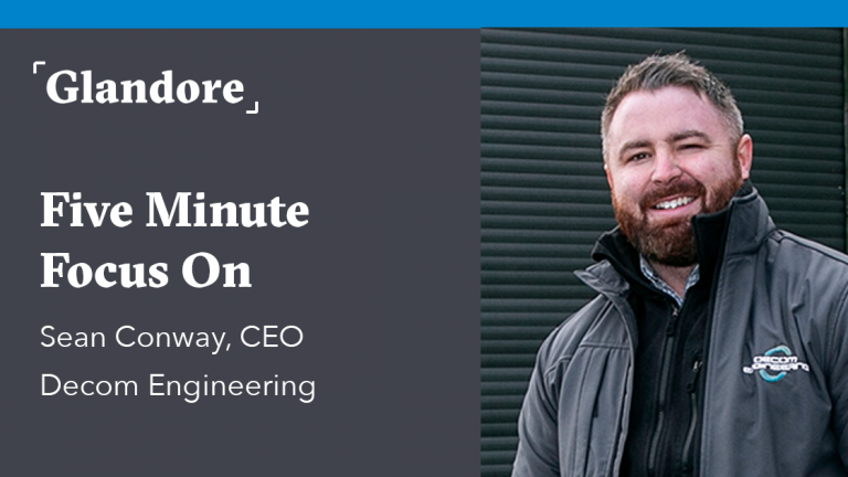 5 Minute Focus On: Sean Conway, CEO - Decom Engineering - Glandore